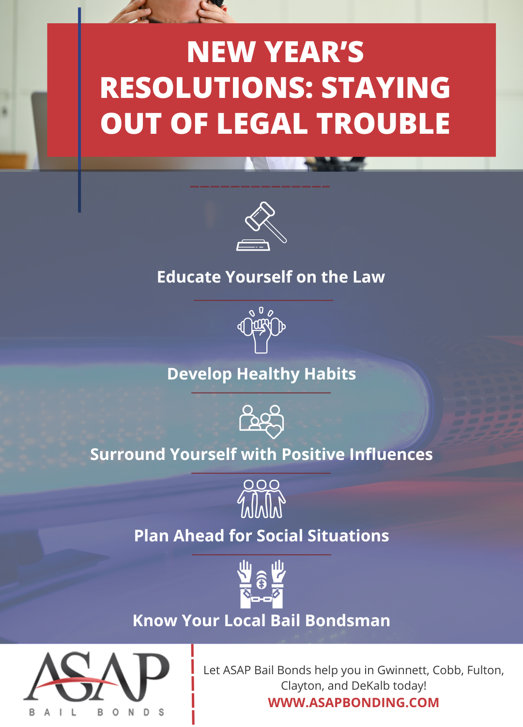 New Year's Resolutions: Stay Out of Legal Trouble with ASAP Bail Bonds